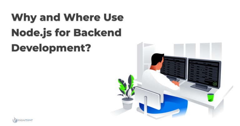Why and Where Use Node.js for Backend Development? - Leading Web and Mobile App Development ...