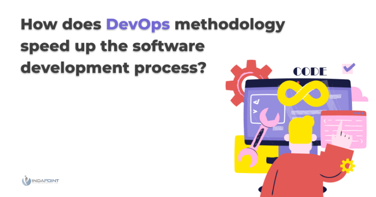 Speed up the Software Development by DevOps Methodology